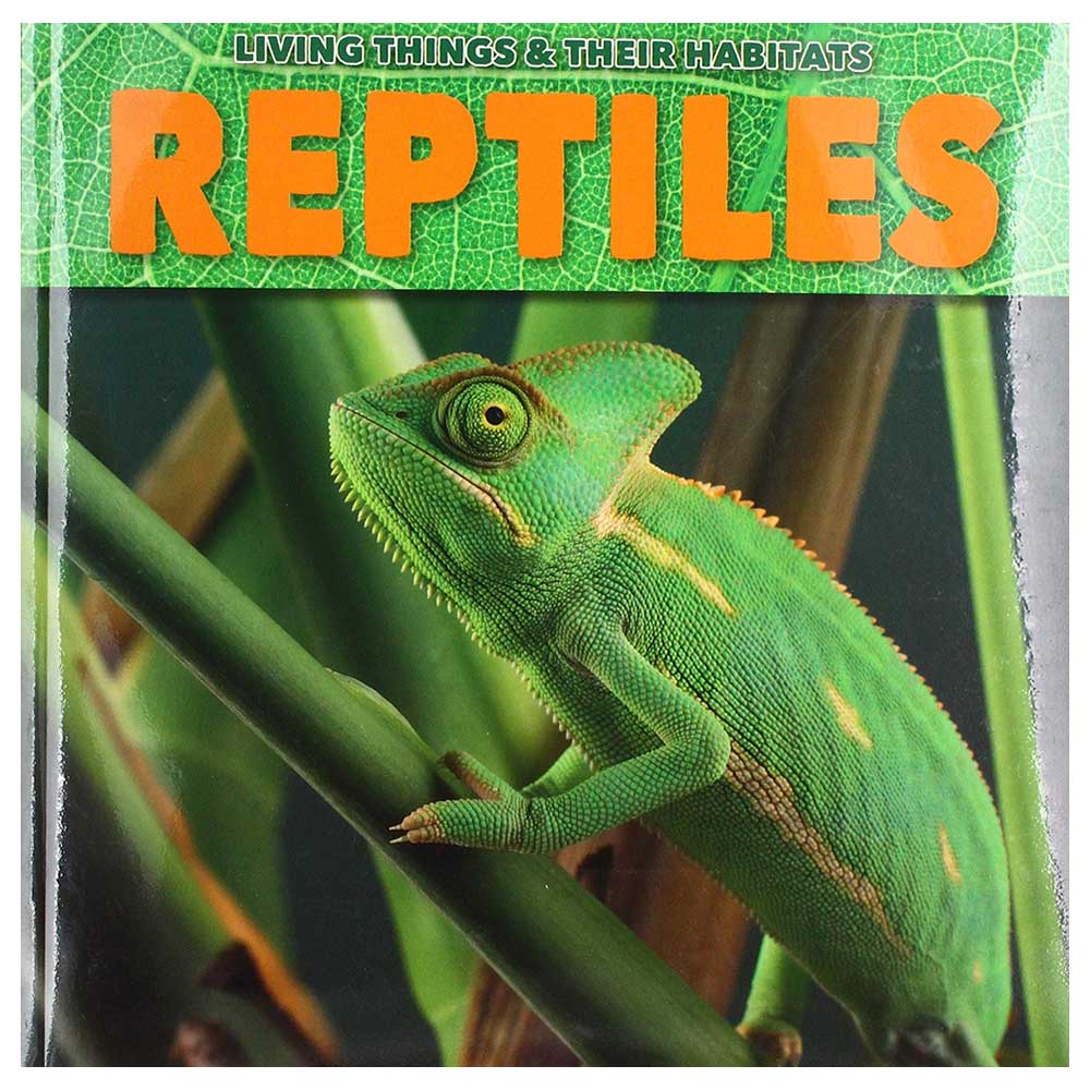 Buy Living Things & Their Habitats: Reptiles in KSA | Mumzworld