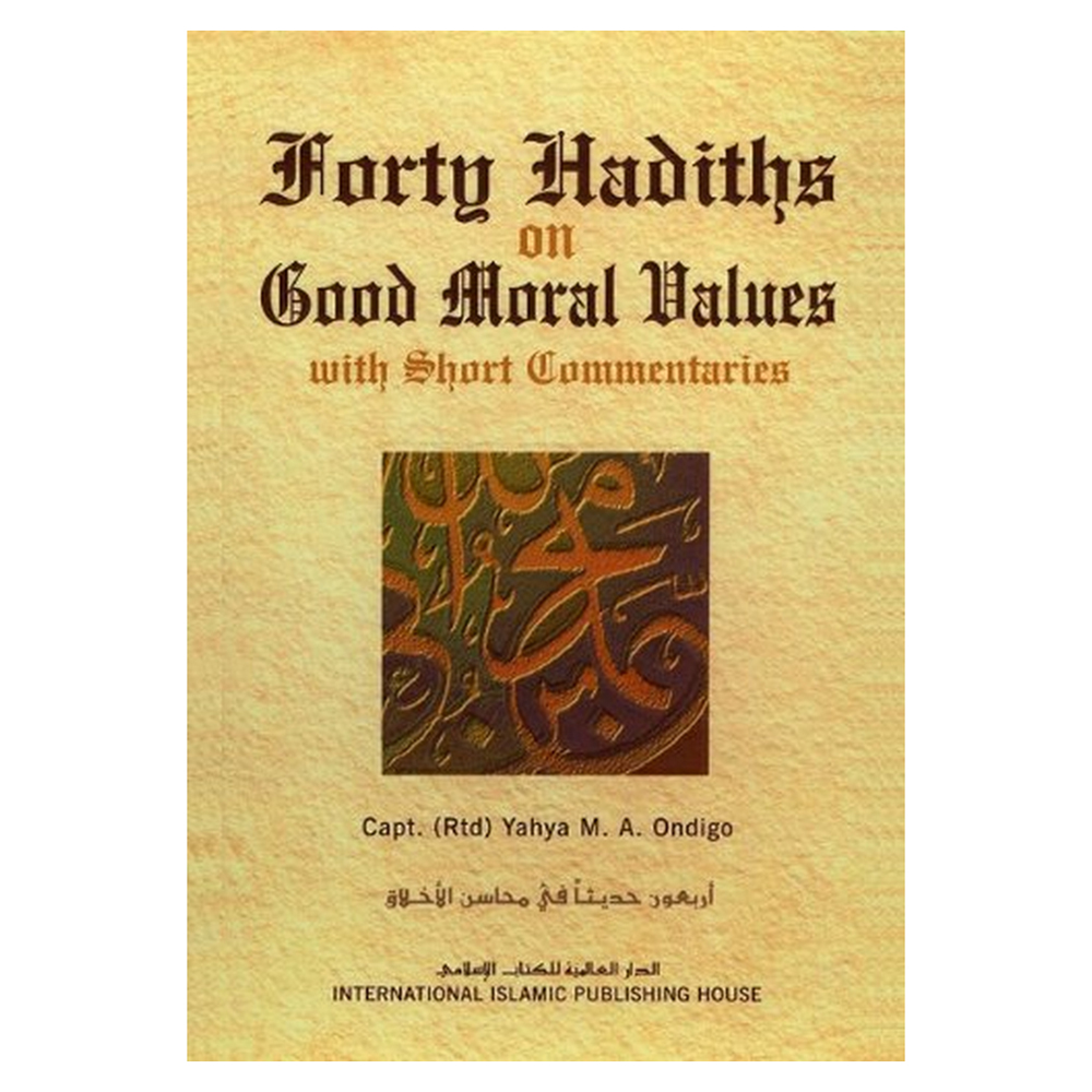 Buy Forty Hadiths On Good Moral Values in UAE | Mumzworld