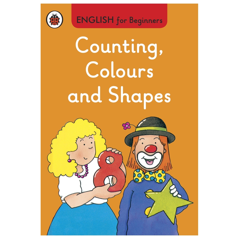 Buy Counting, Colours And Shapes: English For Beginners at The ...