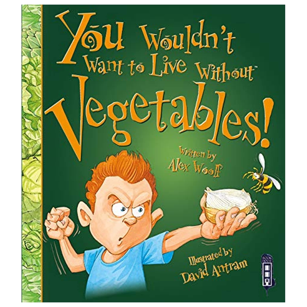 Buy You Wouldn't Want To Live Without Vegetables! Online | Mumzworld