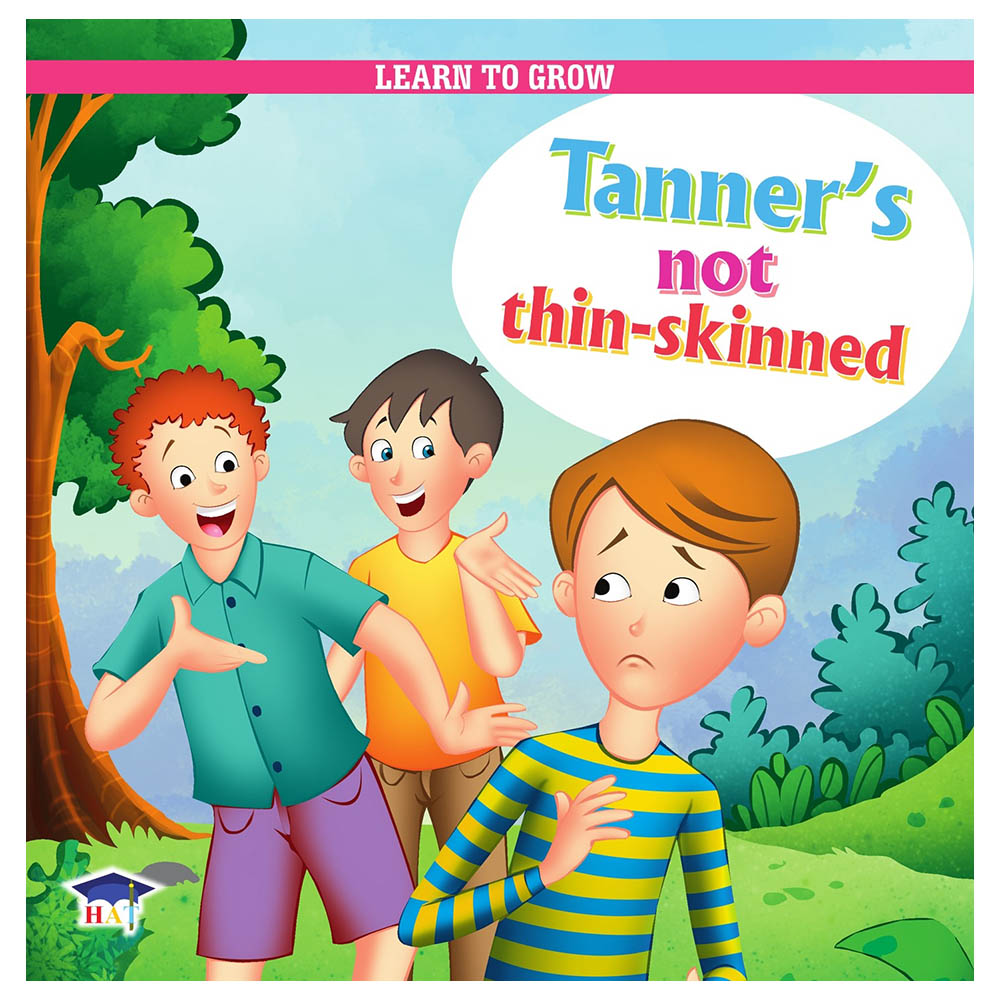 Buy Learn To Grow: Tanner's Not Thin-Skinned in UAE | Mumzworld