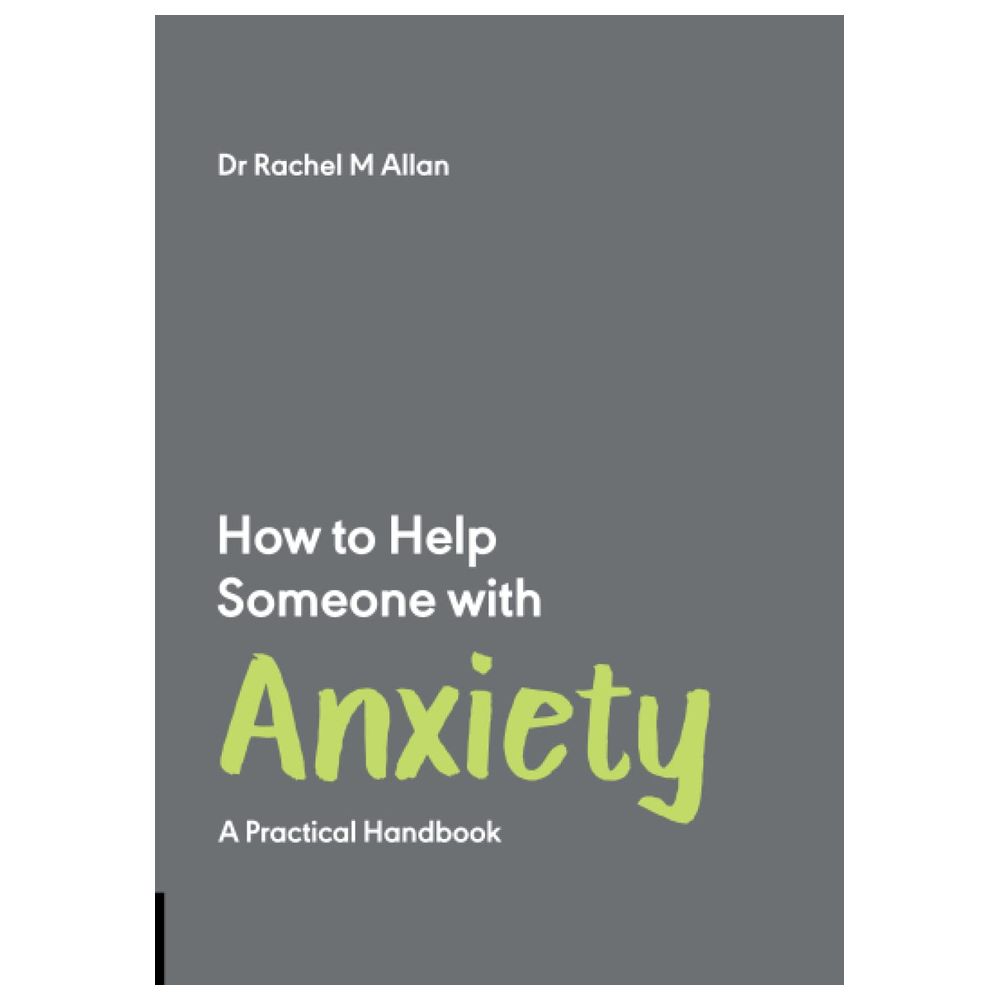 Buy How To Help Someone With Anxiety in UAE | Mumzworld