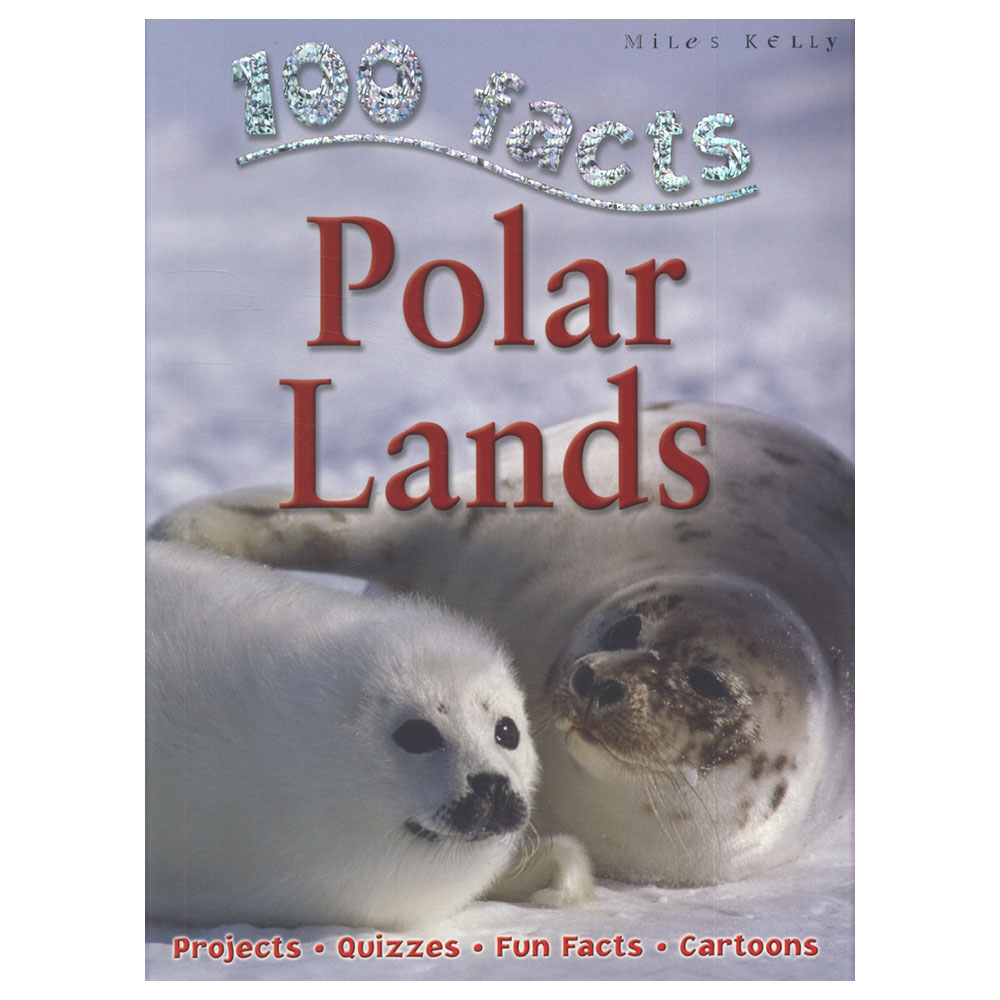 Buy 100 Facts - Polar Lands in KSA | Mumzworld